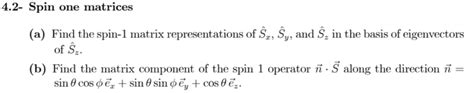 solved 2 spin one matrices a find the spin 1 matrix