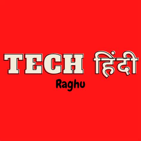 About Tech Hindi Raghu Medium