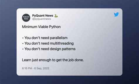 Minimum Viable Python Is How You Make Progress With Python Pyquant
