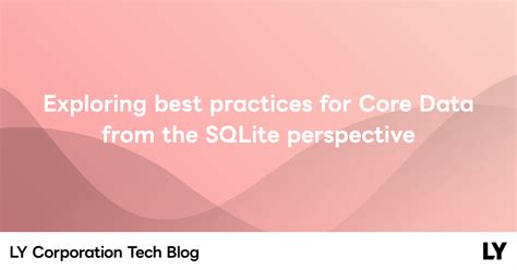 Exploring Best Practices For Core Data From The Sqlite Perspective