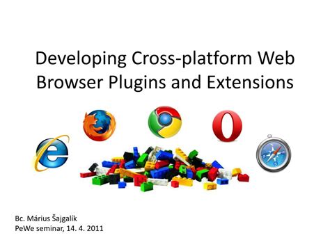 Ppt Developing Cross Platform Web Browser Plugins And Extensions Powerpoint Presentation Id