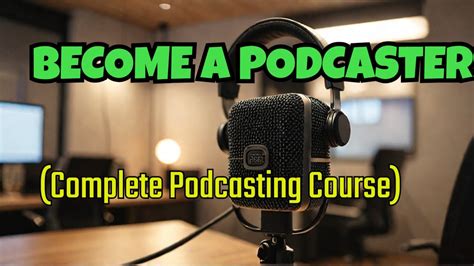 Create Your Own Podcast: Step-by-step Course - YouTube