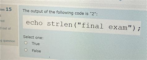 Solved The Output Of The Following Code Is Echo Chegg