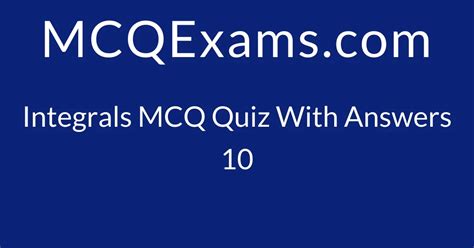 MCQ Questions For Class Commerce Maths Integrals Quiz MCQExams