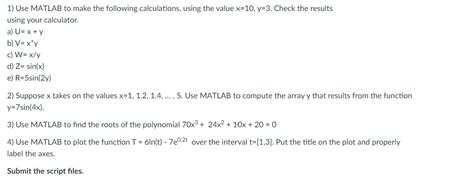 solved 1 use matlab to make the following calculations