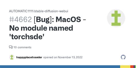 Bug Macos No Module Named Torchsde · Issue 4662 · Automatic1111