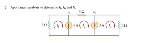 solved 2 apply mesh analysis to determine i1 i2 and i3