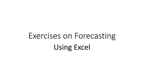 Solution Exercises On Forecasting Using Excel Studypool