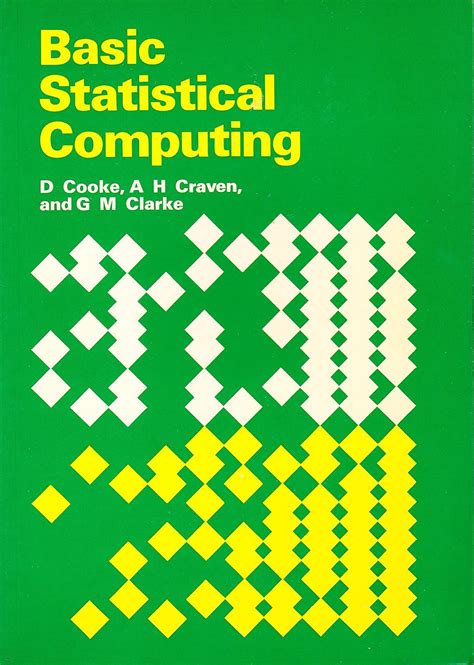Basic Statistical Computing D Cooke 9780713134414 Books