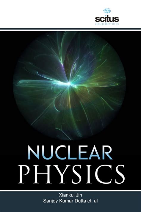 Nuclear Physics Scitus Academics