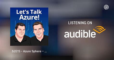 S2e15 Azure Sphere Securing Iot Devices From Silicon To Cloud Lets Talk Azure Podcasts