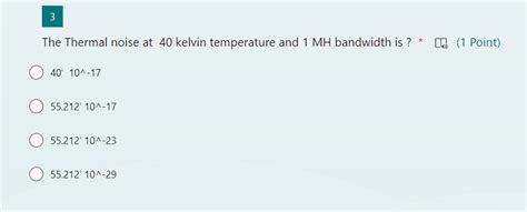 Solved The Thermal Noise At Kelvin Temperature And MH Chegg