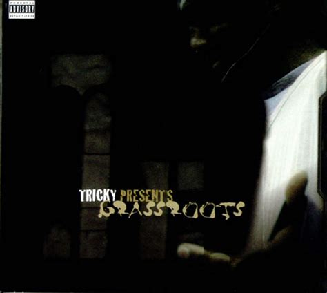 Tricky Presents Grassroots Music
