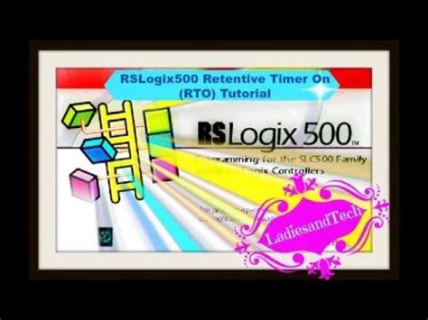 RSlogix Ladder Logic Retentive Timer On RTO Tutorial YouTube Ladder Logic Tutorial
