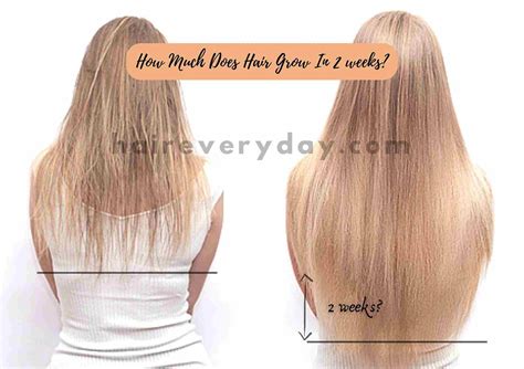 How Much Does Hair Grow In 2 Weeks Length Comparison And Best Tips T