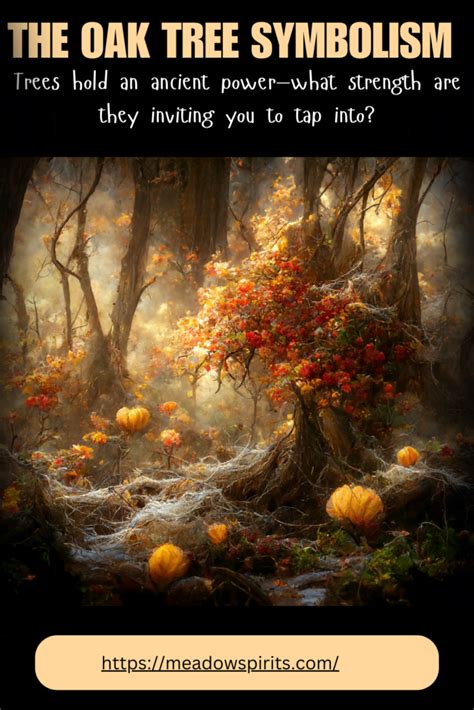 Tree Symbolism Holds A Powerful Spiritual Meaning Of Strength