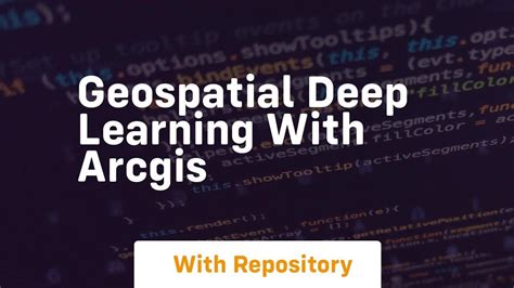 Geospatial Deep Learning With Arcgis Youtube