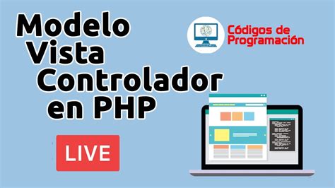 Modelo Vista Controlador Mvc En Php Youtube