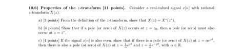 Solved Properties Of The Z Transform Points Chegg Com