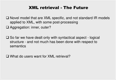 Ppt Structurexml Retrieval Powerpoint Presentation Free Download