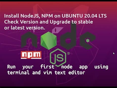 How To Install Node Js And Npm On Ubuntu LTS Node Js Upgrade To Latest Stable Version