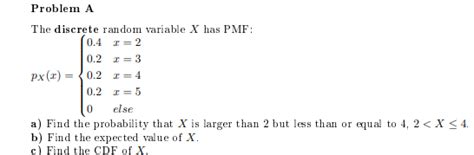 Solved The Discrete Random Variable X Has Pmf