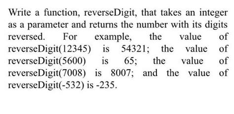 solved write a function reverse digit that takes an
