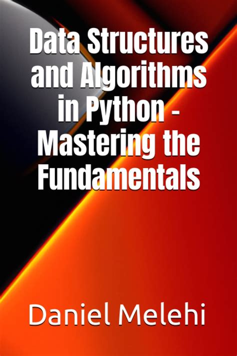 Data Structures And Algorithms In Python Mastering The Fundamentals 9798393919757 Economics