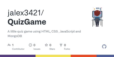 GitHub Jalex QuizGame A Babe Quiz Game Using HTML CSS JavaScript And MongoDB