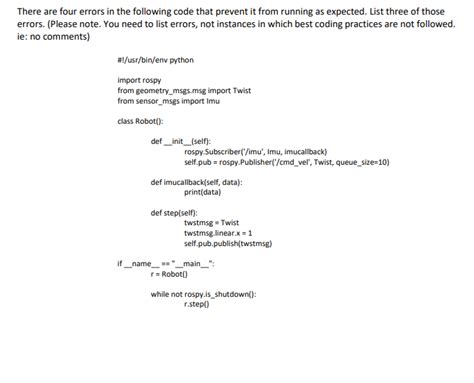 Solved There Are Four Errors In The Following Code That Chegg
