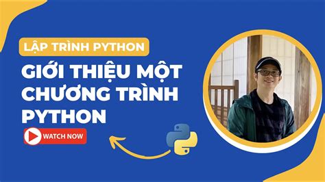 Các Khái Niệm Và Kiểu Dữ Liệu Cơ Bản Python Bài 9 Lập Trình Python Cơ Bản Tự Học Lập Trình