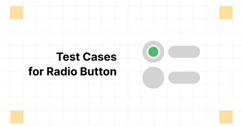 test case for radio button and how to write it
