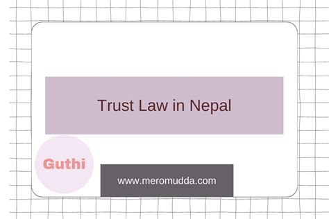 Trust Law In Nepal Guthi Law Latest Simple Guide 2082 Mero Mudda