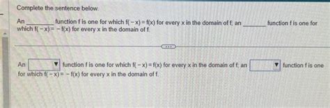 Solved An Function F Is One For Which F−xfx For Every X