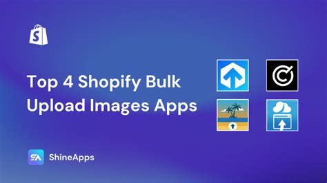top 4 shopify bulk upload images apps