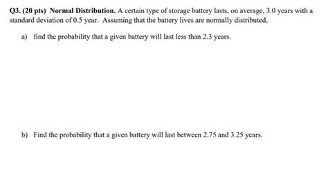 Solved Q3 20 Pts Normal Distribution A Certain Type Of