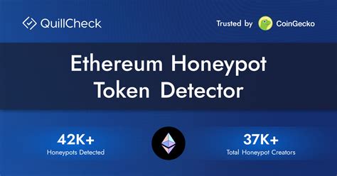 Ethereum Honeypot Token Detector Free Tool By Quillcheck