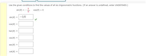 Solved Use The Given Conditions To Find The Values Of All Chegg