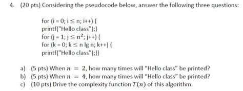 Solved 4 20 Pts Considering The Pseudocode Below Answer