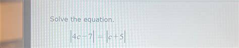 Solved Solve The Equation C C Chegg Com