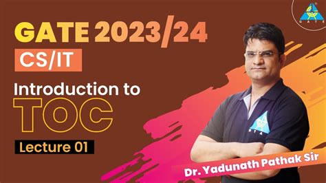 01 Introduction Toc By Dryadunath Pathak Sir Csit Gate 202324 Youtube