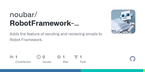 GitHub Noubar RobotFramework MailClientLibrary Adds The Feature Of Sending And Recieving