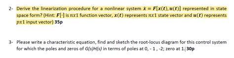 Solved 2 Derive The Linearization Procedure For A Nonlinear