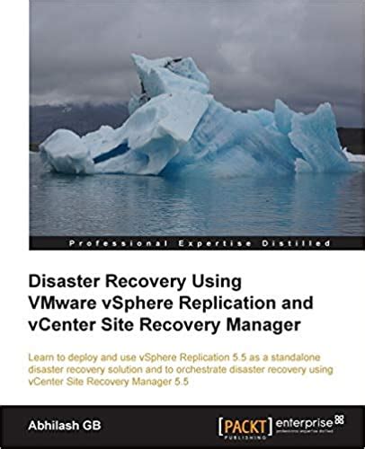 Disaster Recovery Using Vmware Vsphere Replication And Vcenter Site Recovery Manager Cabh