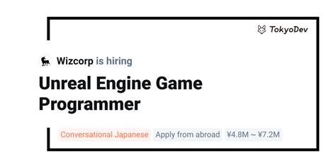 unreal engine game programmer wizcorp tokyodev