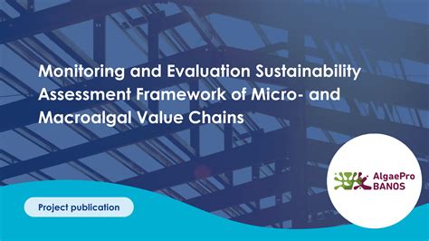 Monitoring And Evaluation Sustainability Assessment Framework Of Micro And Macroalgal Value