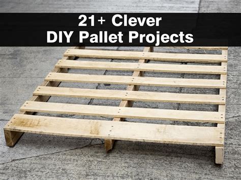 21 Clever Diy Pallet Projects