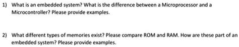 1 What Is An Embedded System What Is The Difference Between A Microprocessor And A