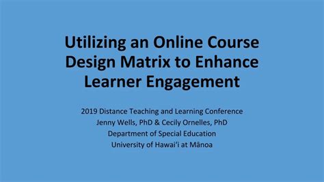 Ppt Utilizing An Online Course Design Matrix To Enhance Learner Engagement Powerpoint