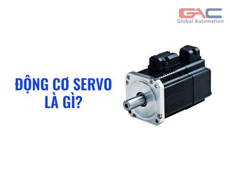 Hướng Dẫn điều Khiển động Cơ Servo Tự Động Hoá Toàn Cầu